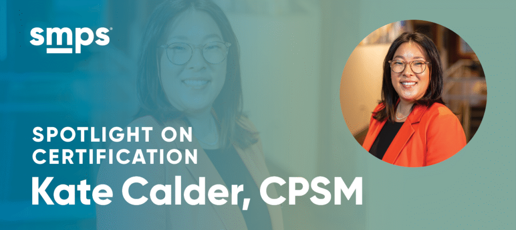Spotlight on Certification: Kate Calder - SMPS Website
