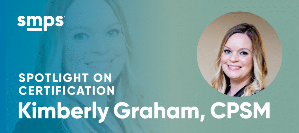 Spotlight on Certification: Kimberly Graham - SMPS Website